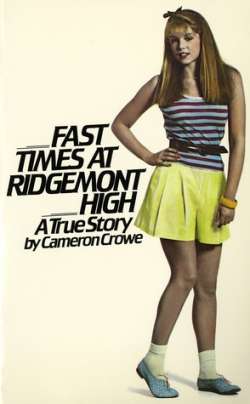 Fast Times at Ridgemont High: A True Story (Book) | CharacTour